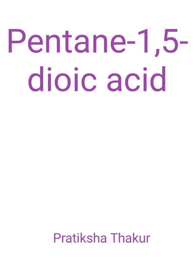 Pentane-1,5-dioic acid | PDF