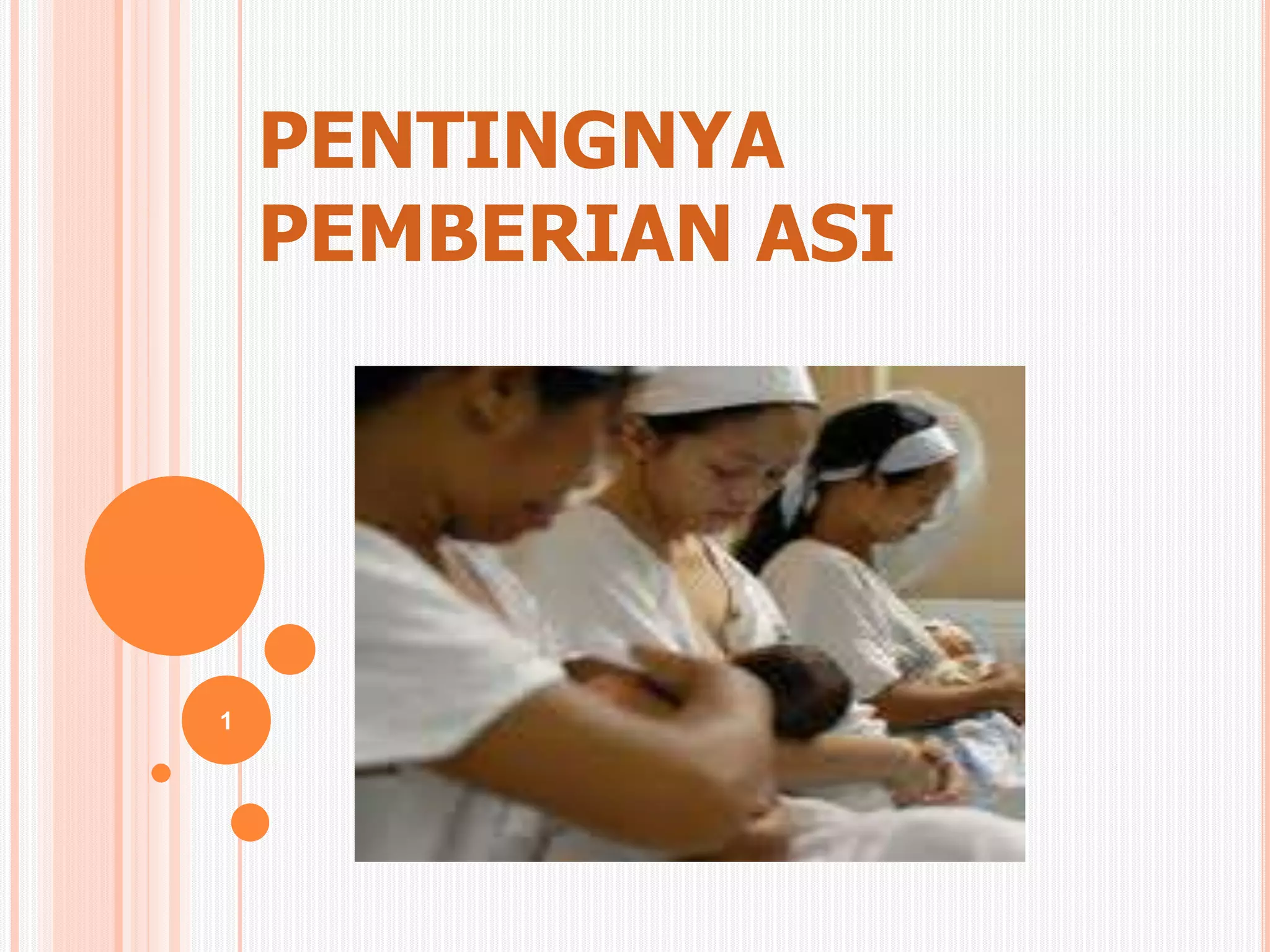 pentingnya pemberian ASI.pptx