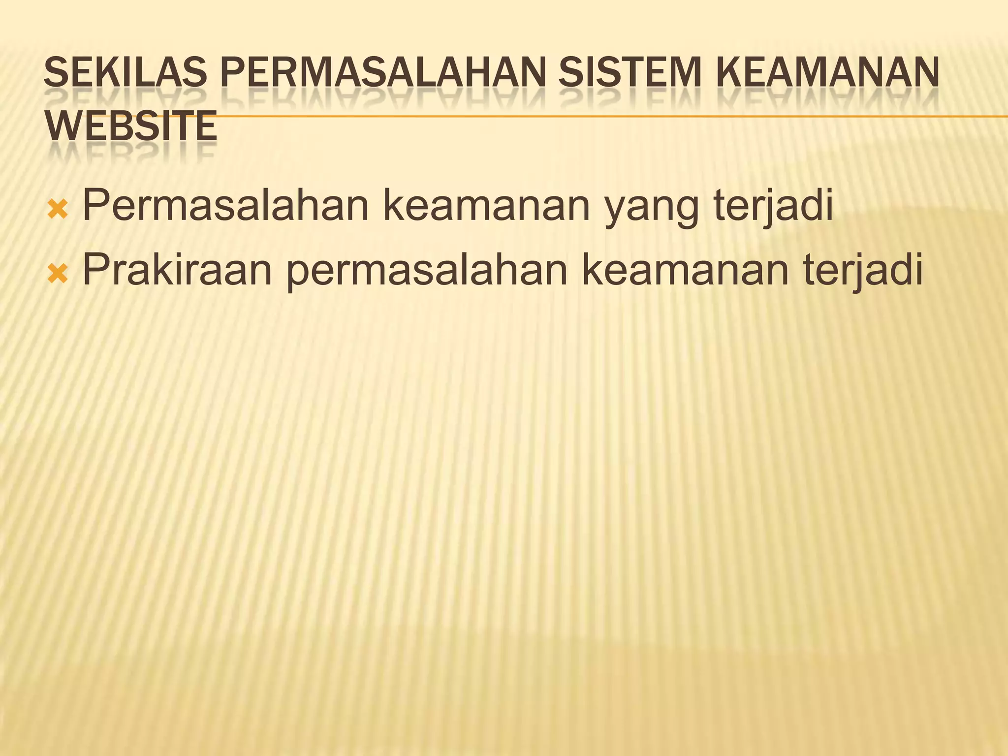 Pentingnya sistem keamanan web | PPTX