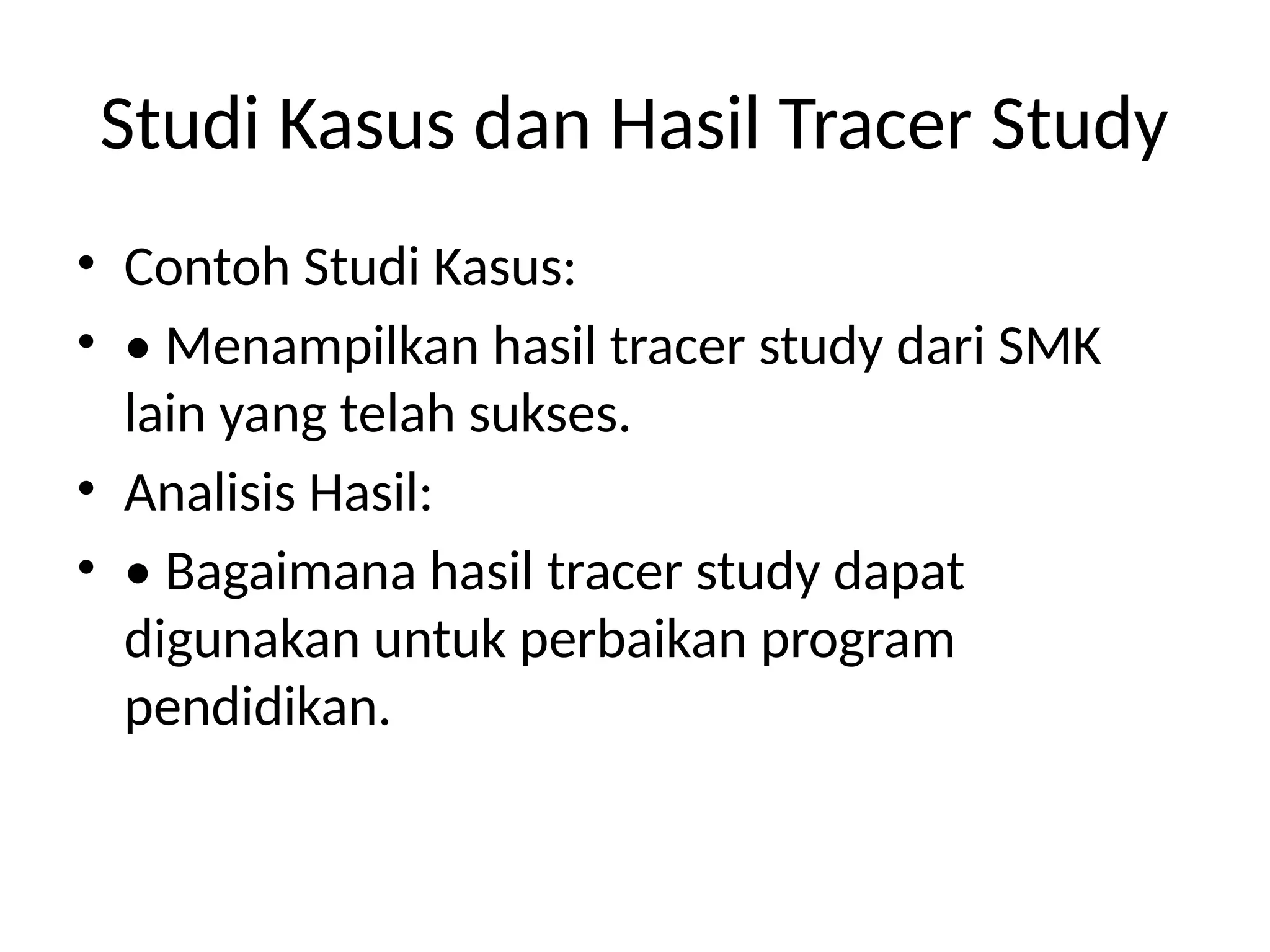 Pentingnya_Tracer_Study_bagi_Lulusan_SMK.pptx