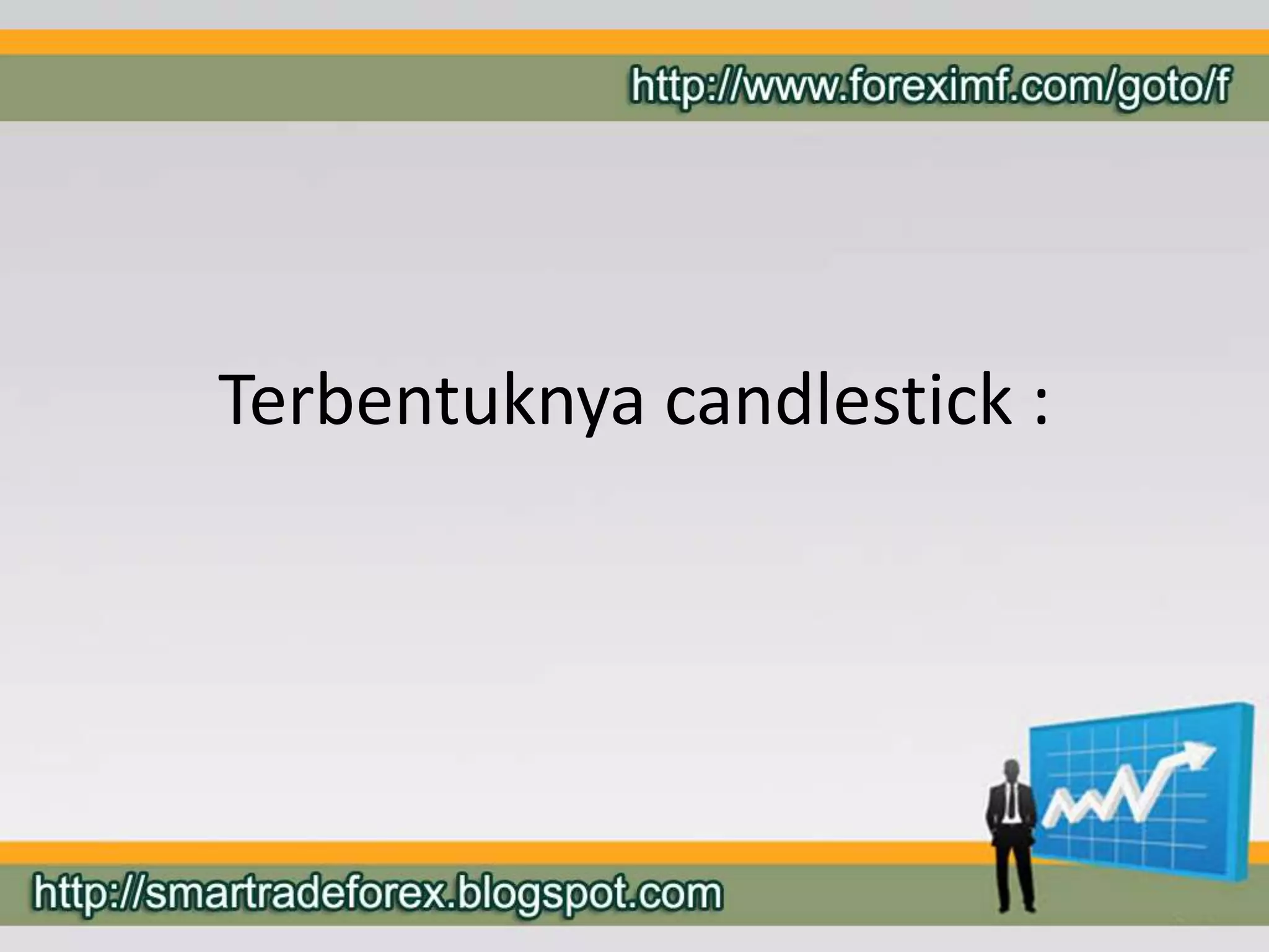 Penting! rahasia membaca candlestick chart | PPTX