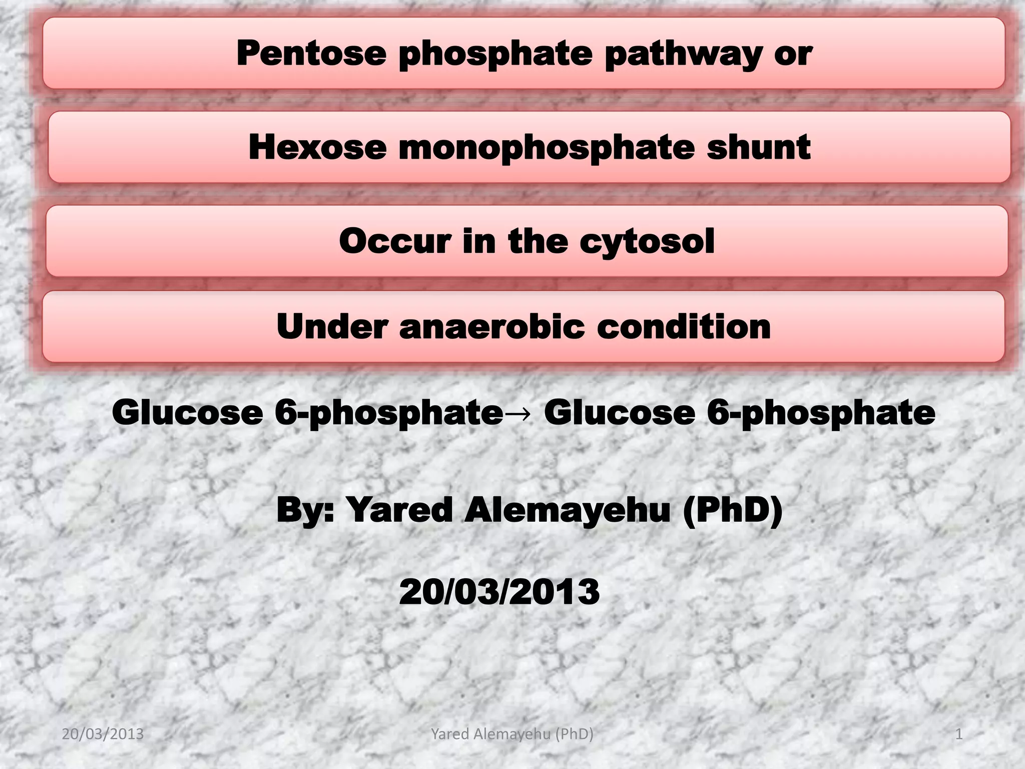 Pentose phosphate pathway | PPTX