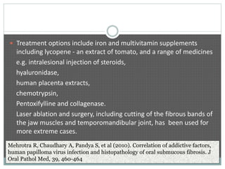 Pentoxifylline therapy in the management of oral submucous | PPTX