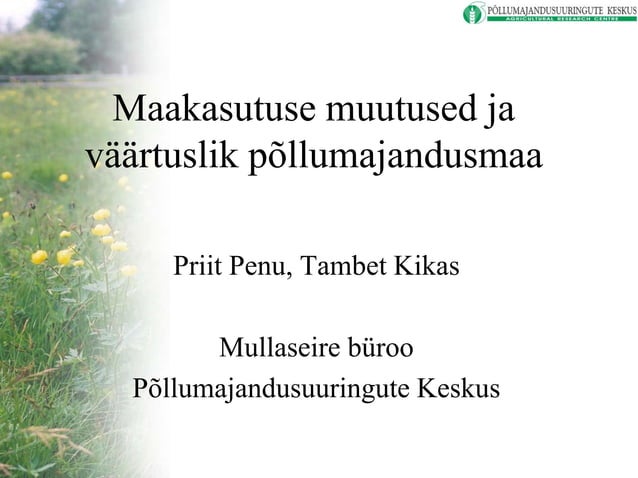 Maakasutus ja selle muutused Eestis – Priit Penu ...