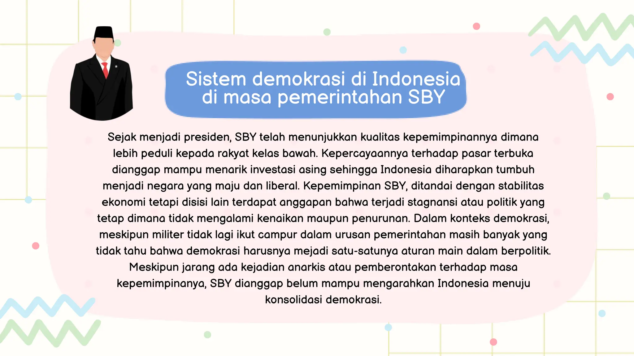 MASA PEMERINTAHAN SBY PRESENTASI KELOMPOK | PPTX