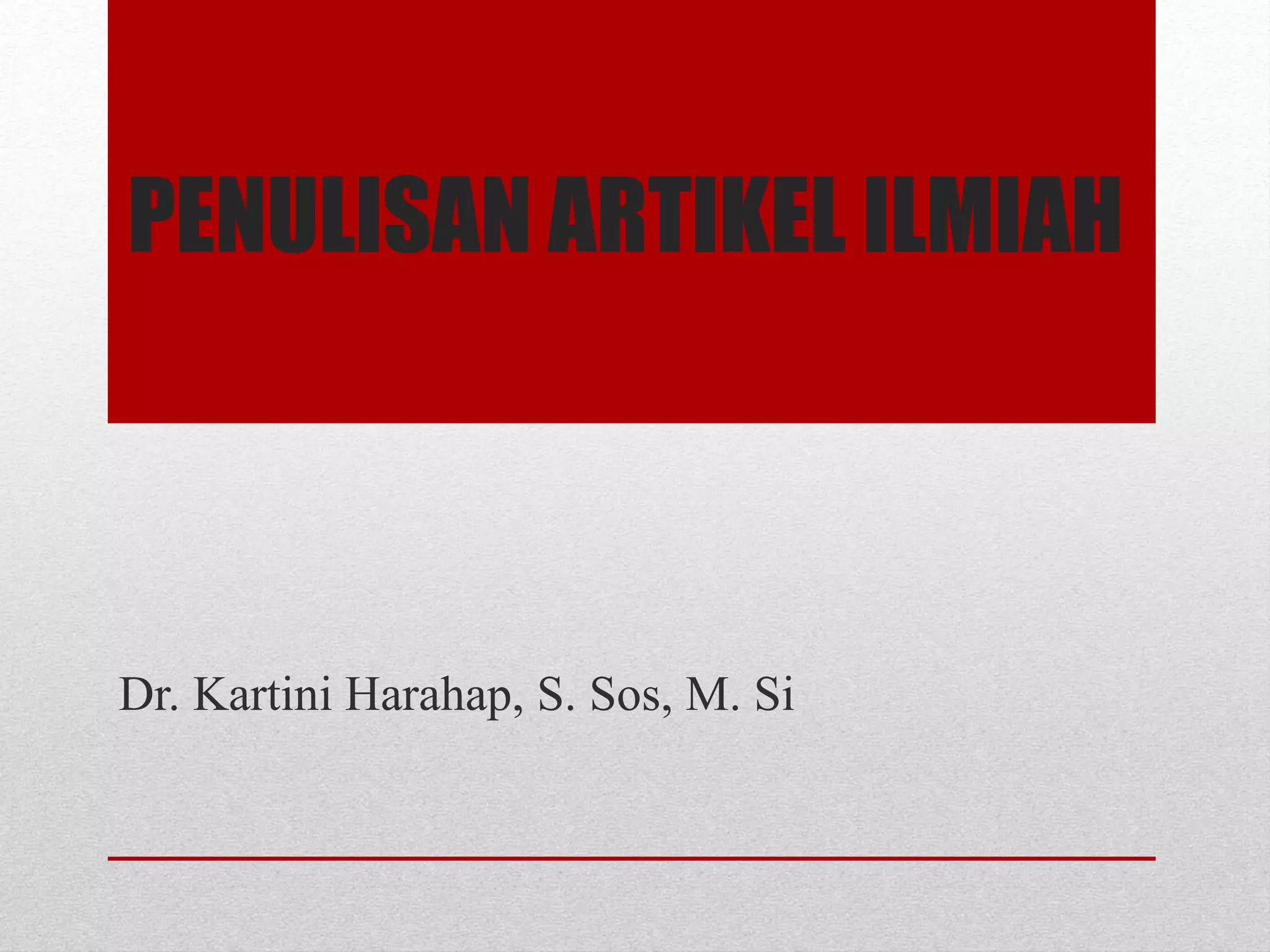 PENULISAN ARTIKEL ILMIAH.pptx