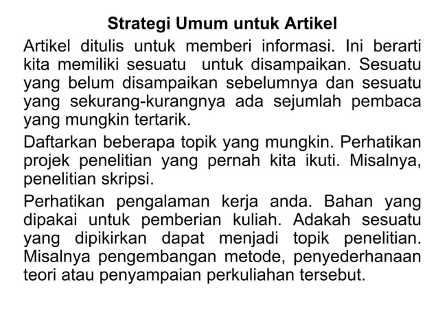 Penulisan Artikel Ilmiah Untuk Publikasi Dalam Jurnal Ilmiah Ppt