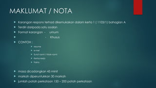 PENULISAN CEMERLANG BAHASA MELAYU RESPONS TERHAD | PPTX
