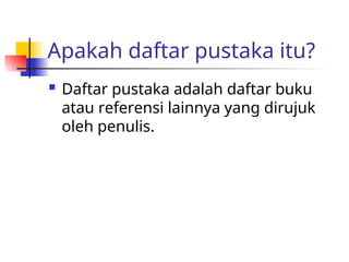 penulisan daftar pustaka dan cara pengutipan.ppt