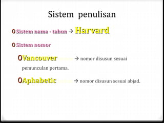 Penulisan daftar pustaka (HARVARD & APA) | PPTX