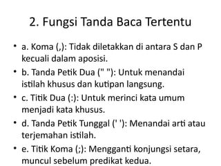 Penulisan_Ejaan_Tanda_Baca dalam materi bahasa Indonesia | PPTX