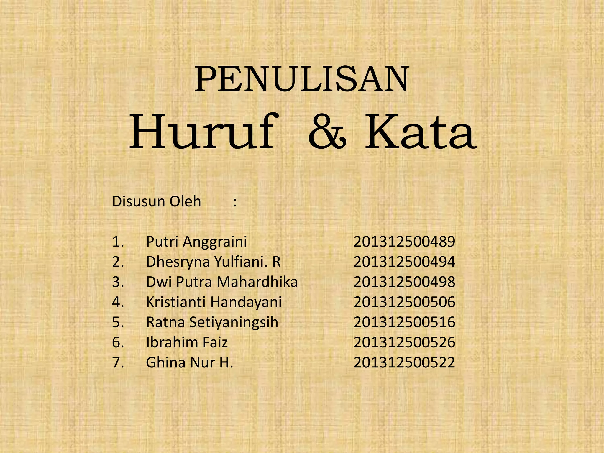 Penulisan Huruf dan Kata | PPTX