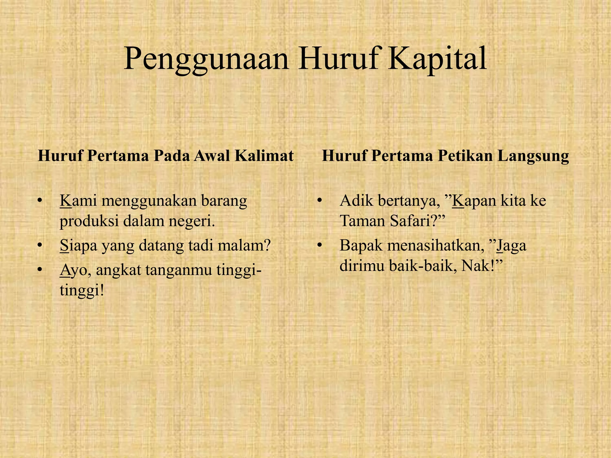 Penulisan Huruf dan Kata | PPTX