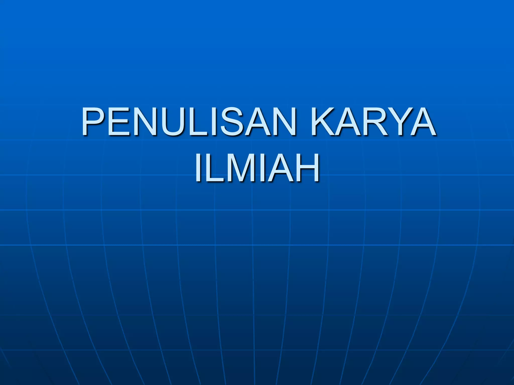 PENULISAN_KARYA_ILMIAH.ppt