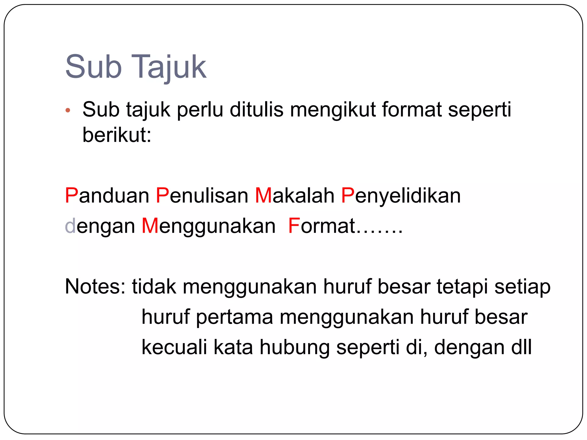 Penulisan mengikut format apa | PPTX