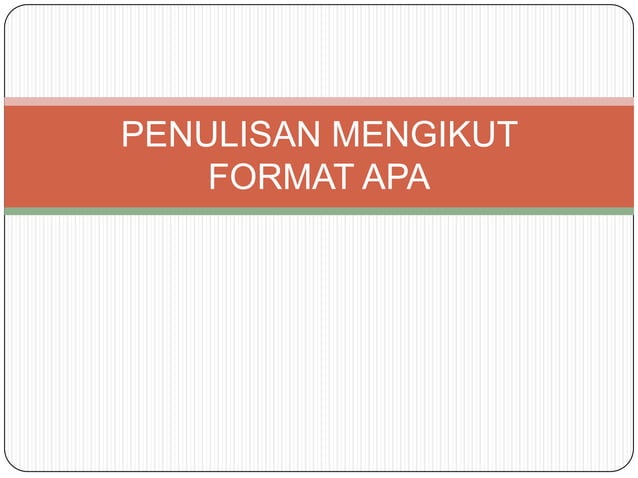 Penulisan mengikut format apa | PPTX