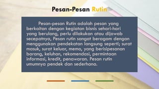 Penulisan permintaan pesan pesan rutin dan positif serta penulisan bad ...
