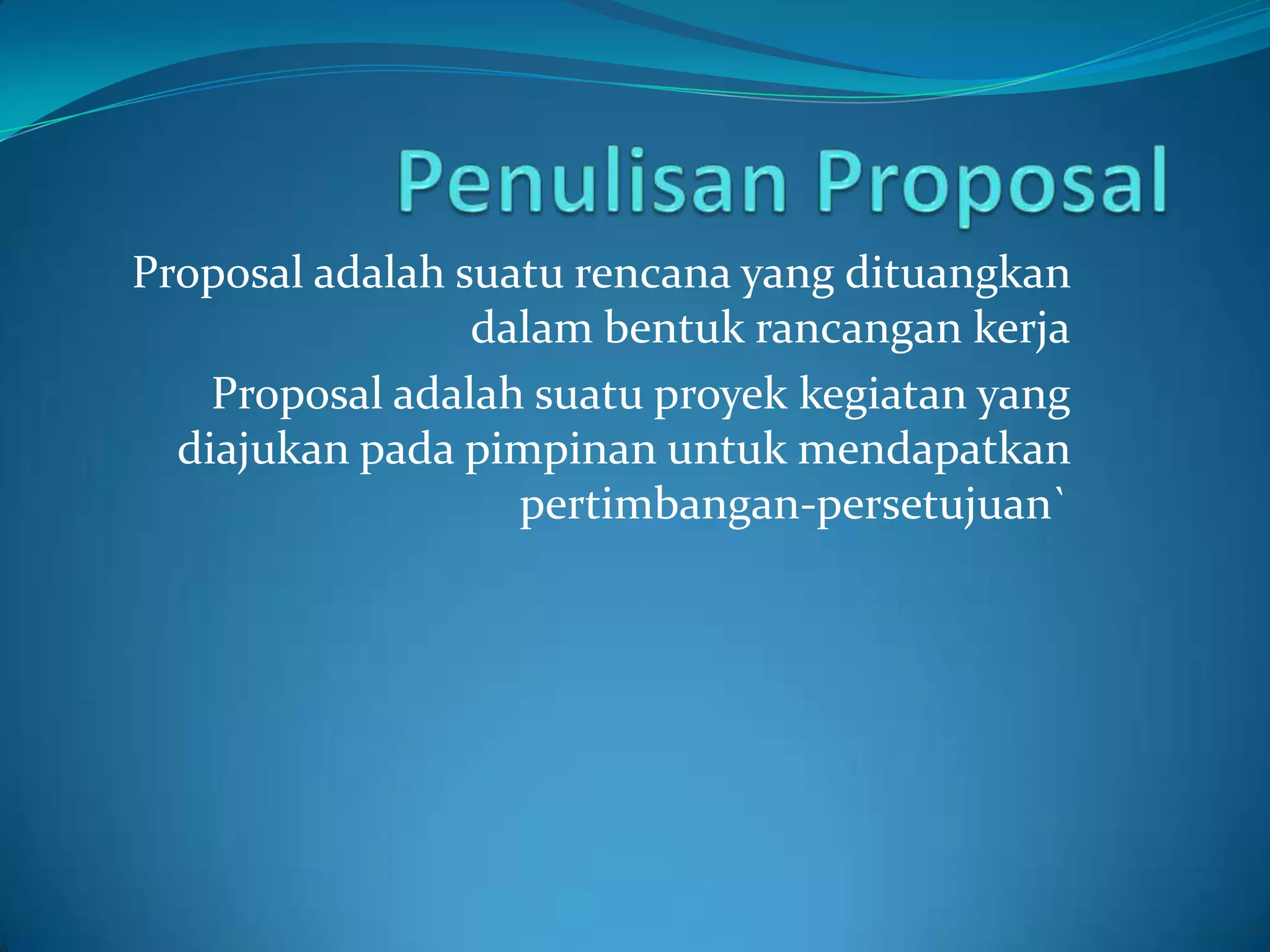 Penulisan proposal | PPTX