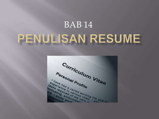 Penulisan resume | PPTX