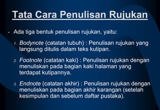 Penulisan Rujukan dan Daftar_Pustaka.pptx