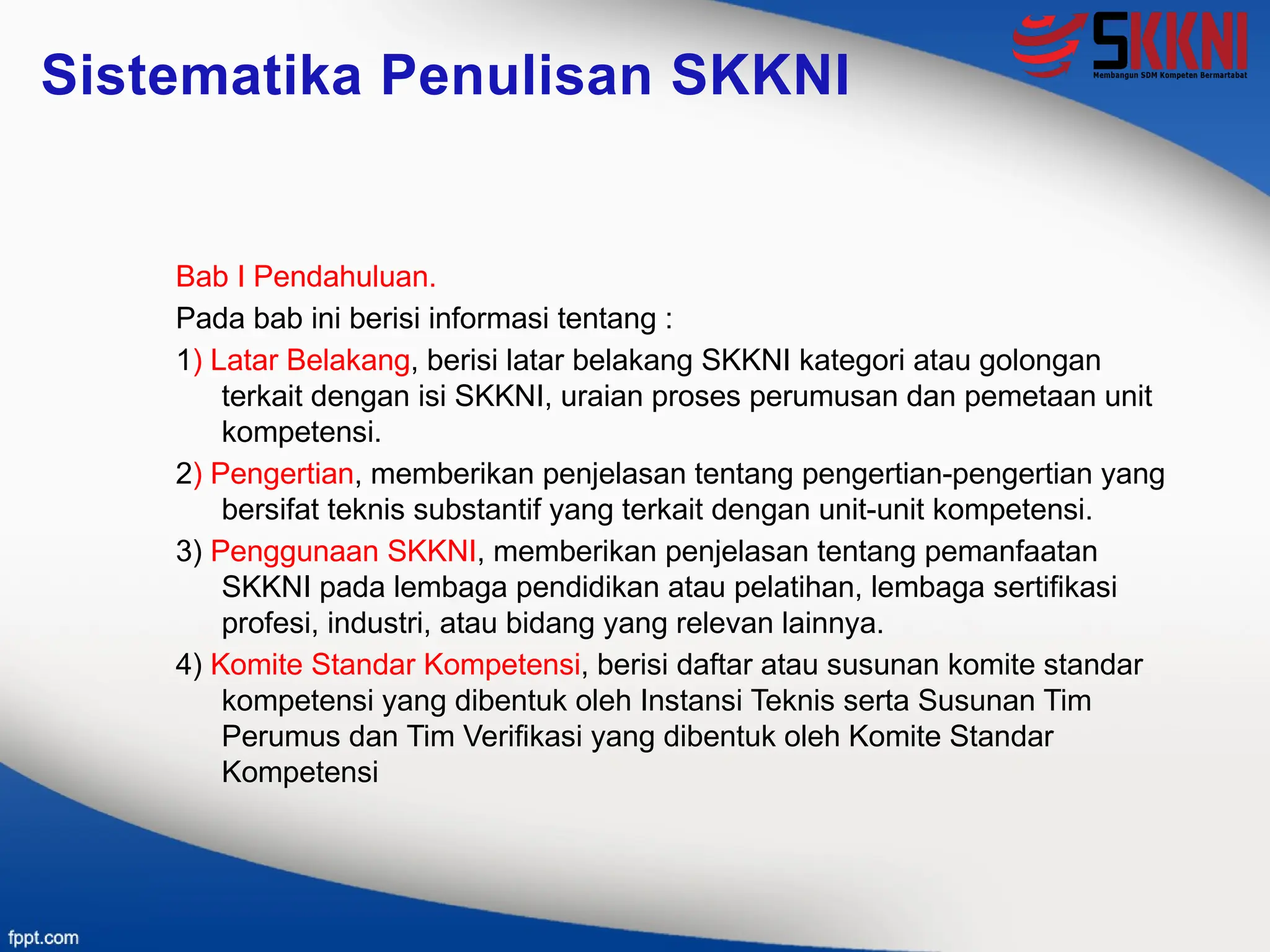 Tata Cara Penulisan Standar Kompetensi Kerja Nasional Indonesia | PPTX