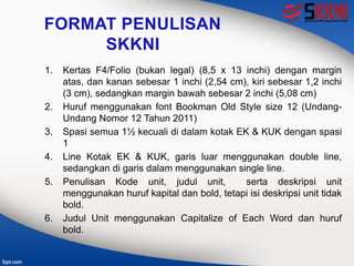 Tata Cara Penulisan Standar Kompetensi Kerja Nasional Indonesia | PPTX