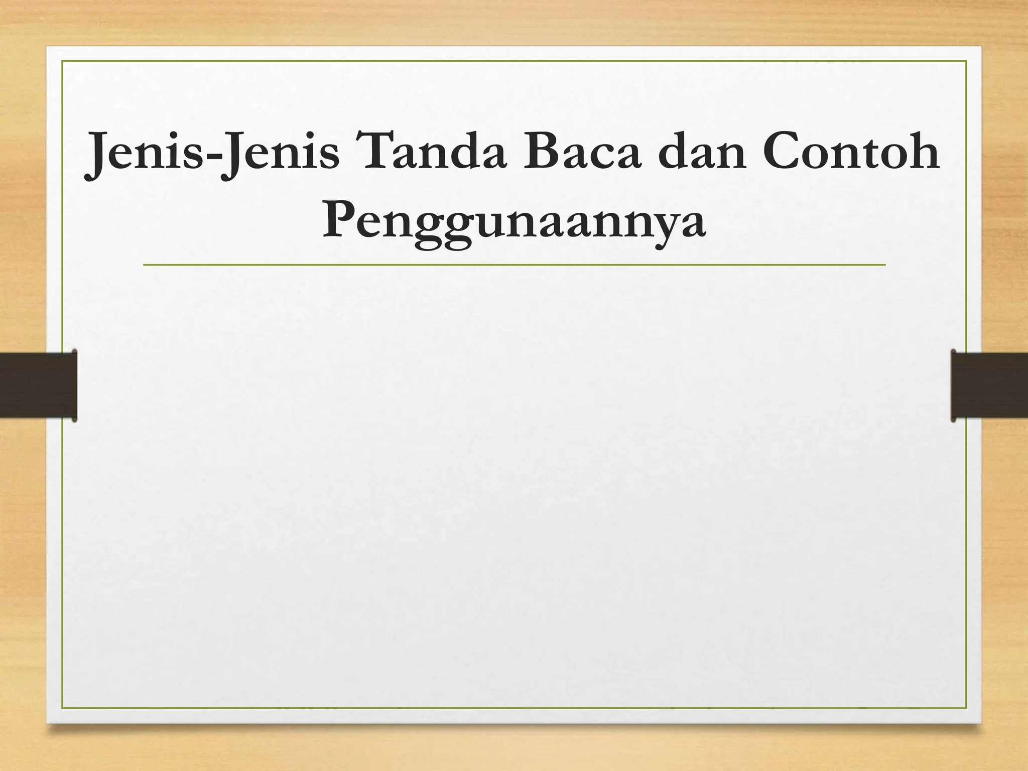 PENULISAN_TANDA_BACA.titik.koma.serupptx | PPT