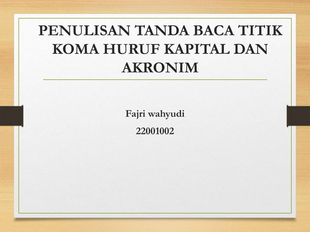 PENULISAN_TANDA_BACA.titik.koma.serupptx | PPT