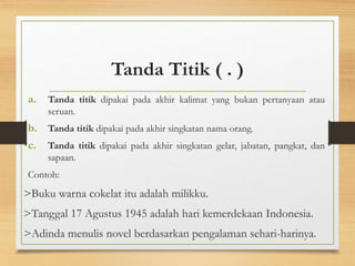 PENULISAN_TANDA_BACA.titik.koma.serupptx | PPTX