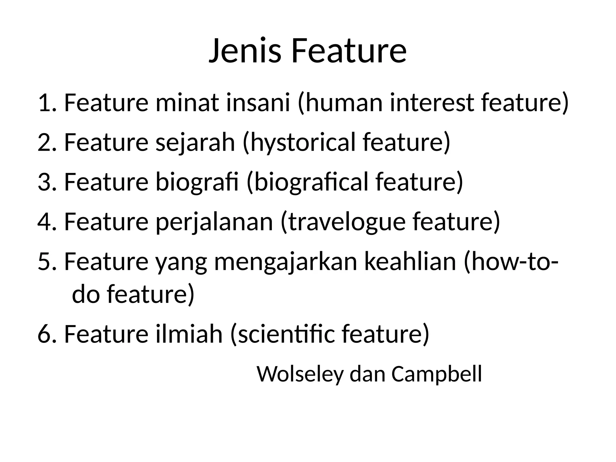 pemhaman dan cara PENULIS FEATURE materi 2.ppt