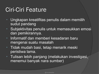 pengertian dan PENULIS FEATUREmateri 1.ppt