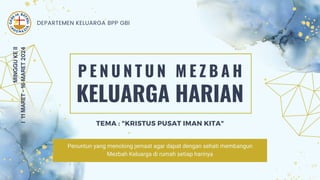 Penuntun Mezbah Keluarga-109 bahan sharing | PPT