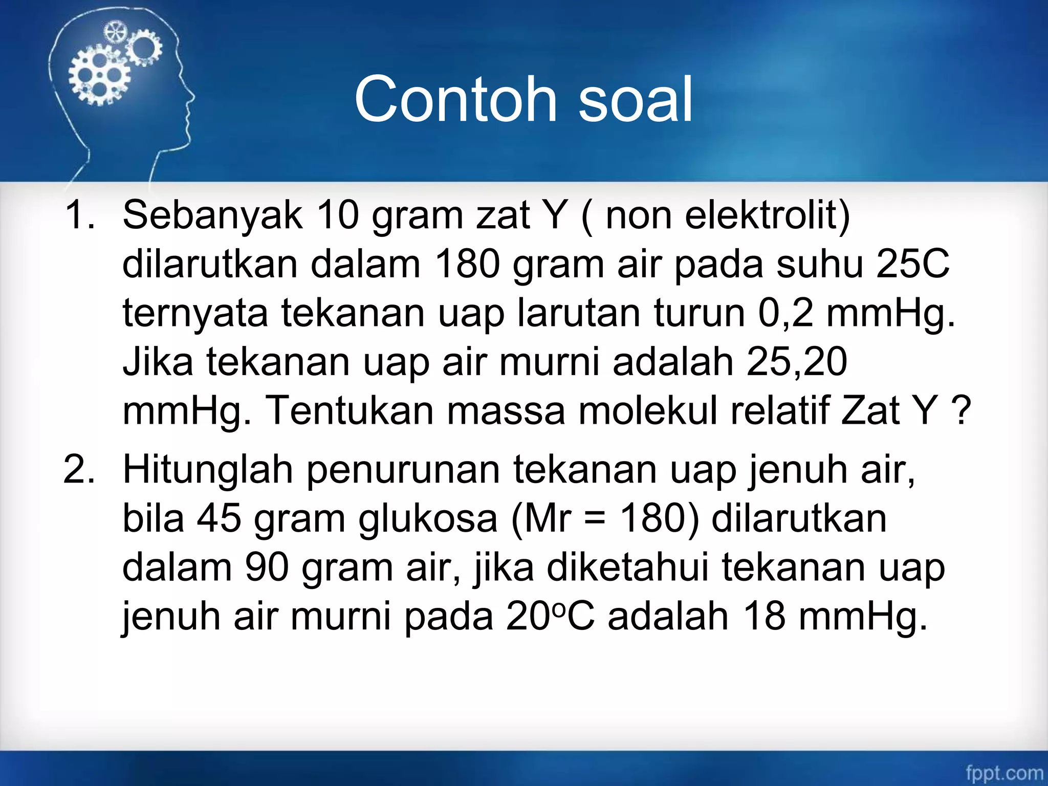 Penurunan Tekanan Uap | PPTX