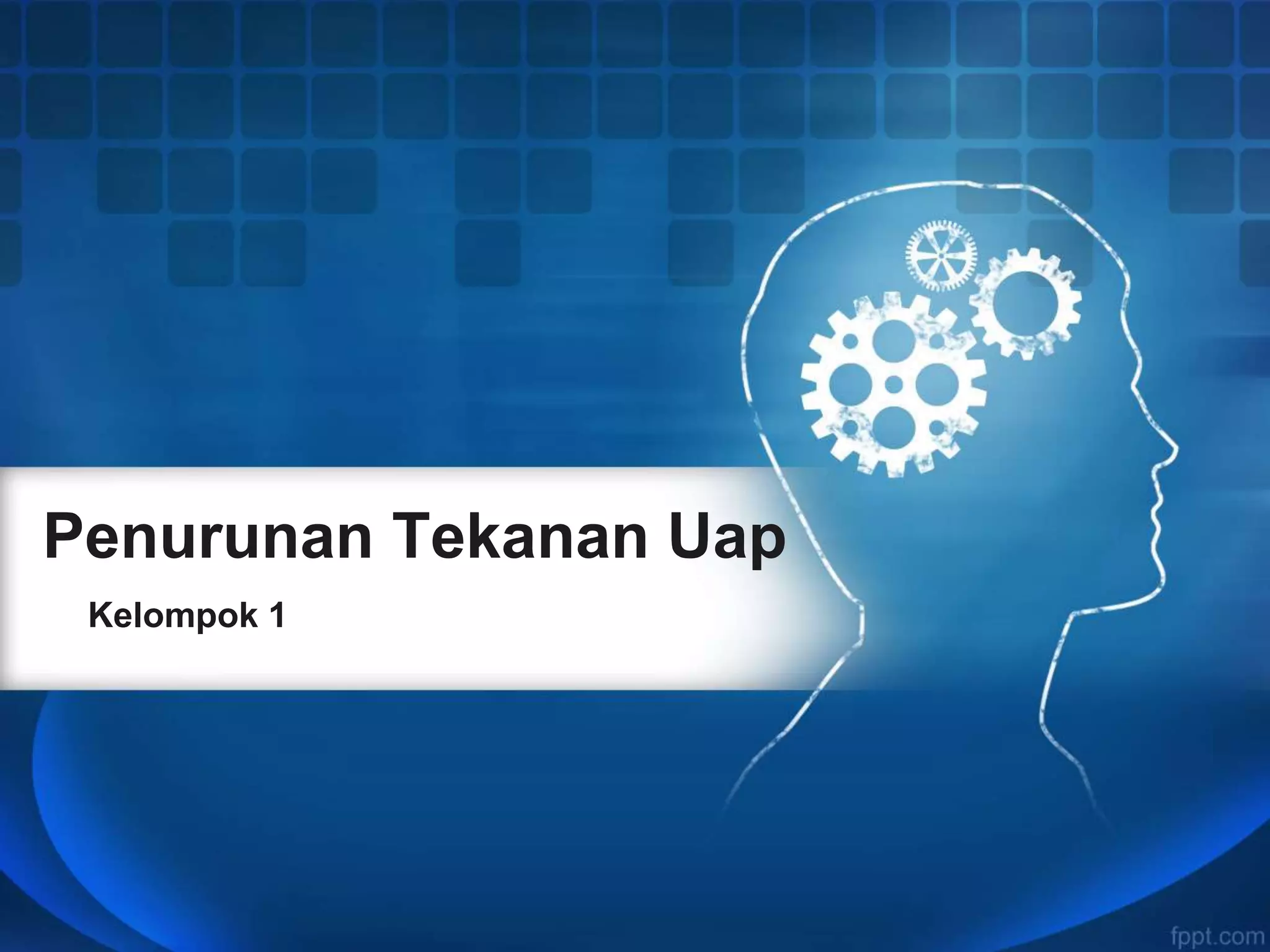 Penurunan Tekanan Uap | PPT