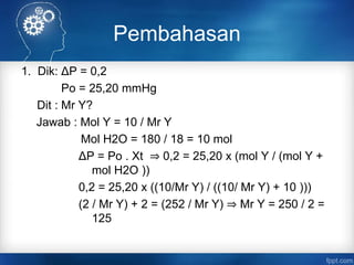 Penurunan Tekanan Uap | PPTX
