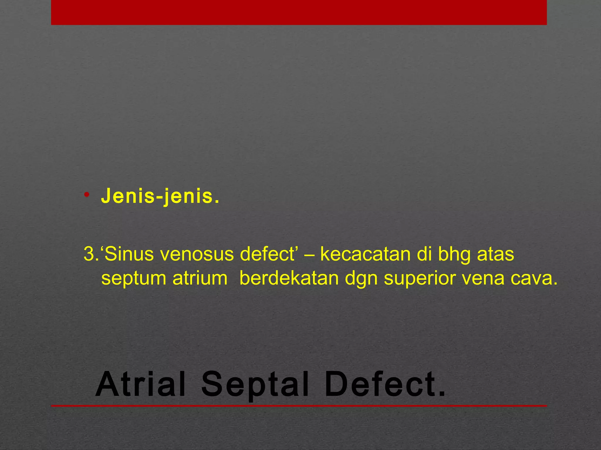 PENYAKIT-PENYAKIT JANTUNG KONGENITAL | PPT