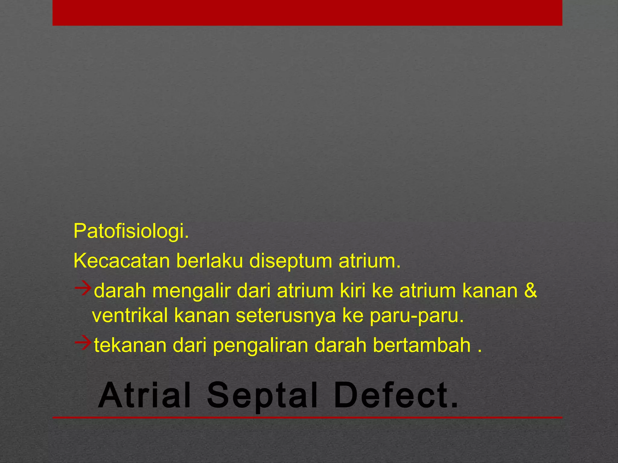 PENYAKIT-PENYAKIT JANTUNG KONGENITAL | PPT