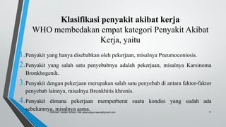 PENYAKIT AKIBAT KERJA (PAK) yang du sebarkan oleh pekerjaan | PPT