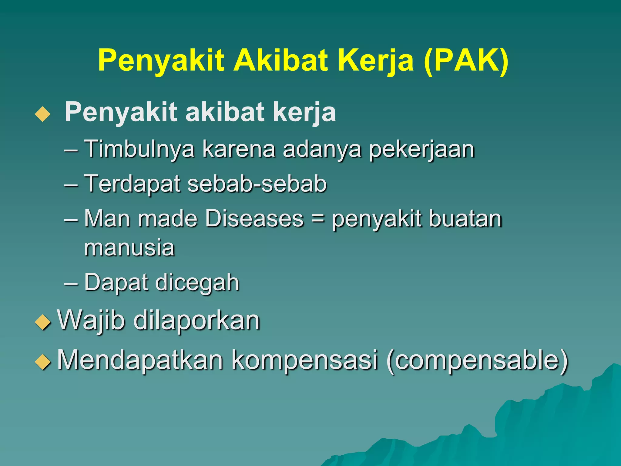 Penyakit Akibat Kerja (PAK).ppt