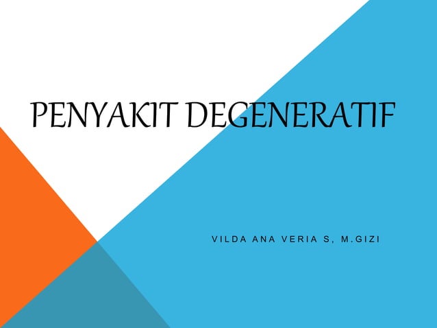 PENYAKIT_DEGENERATIF.ppt