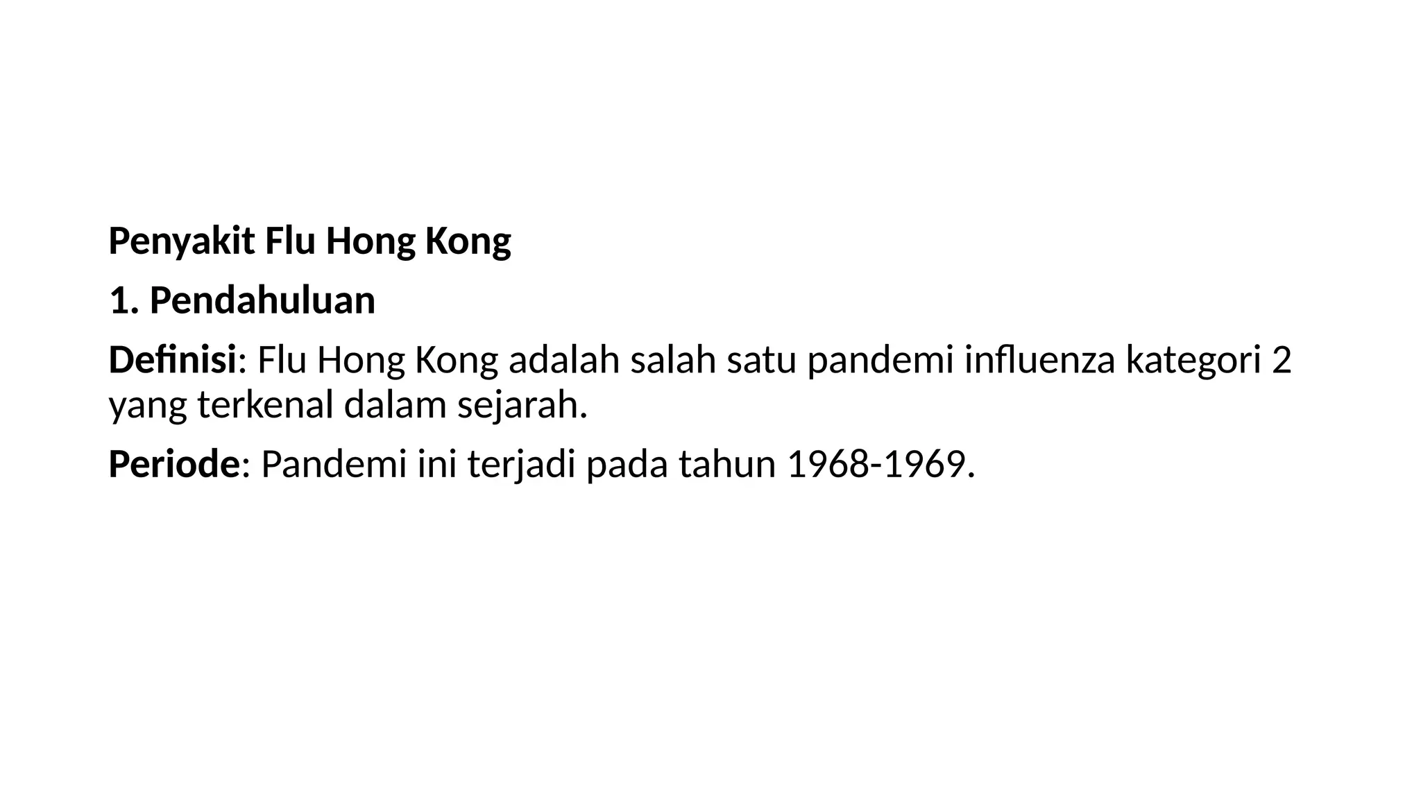 Penyakit Flu Hong Kong expose kesehatan.pptx