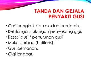 Penyakit Gusi slide periodontal disease.pptx