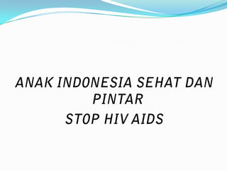 Penyakit hiv aids | PPTX