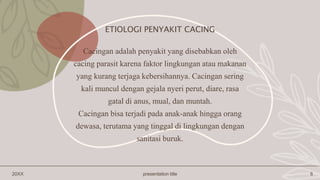 PENYAKIT KECACINGAN (klp.7).pptx