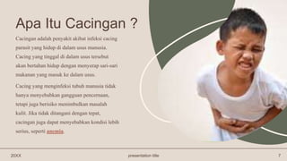 PENYAKIT KECACINGAN (klp.7).pptx