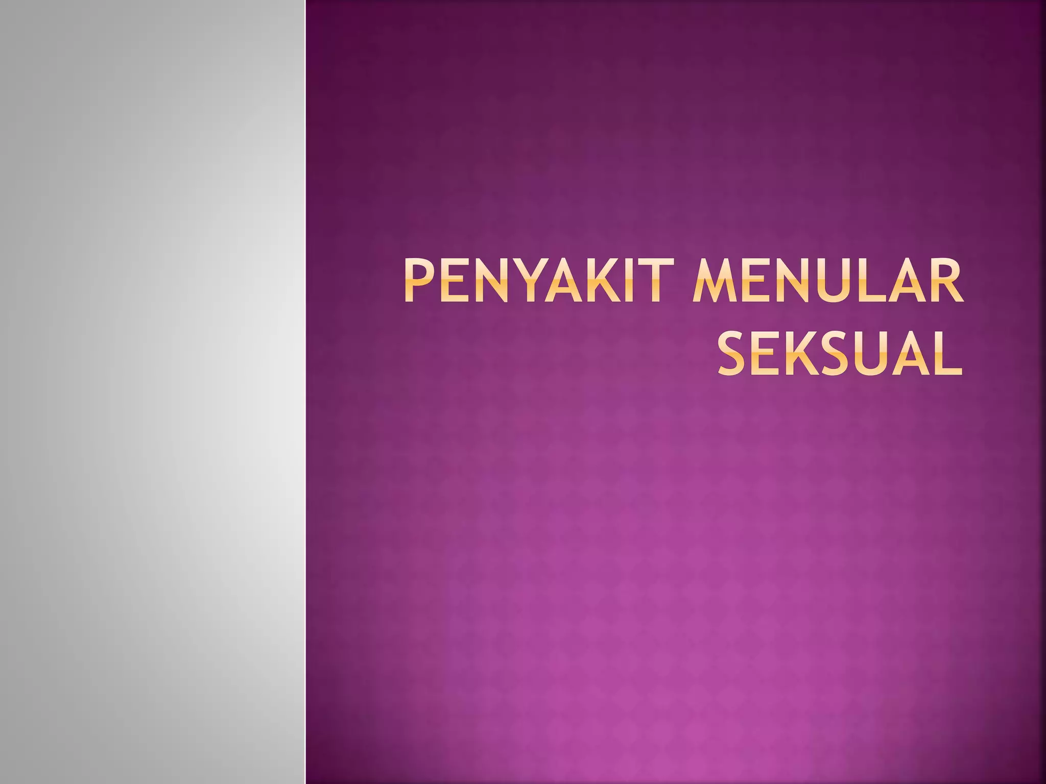 Penyakit menular seksual | PPTX