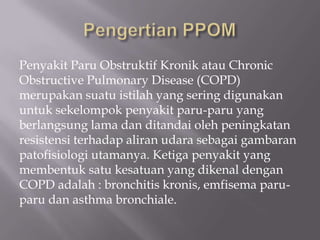 Penyakit paru obstruktif copy | PPTX