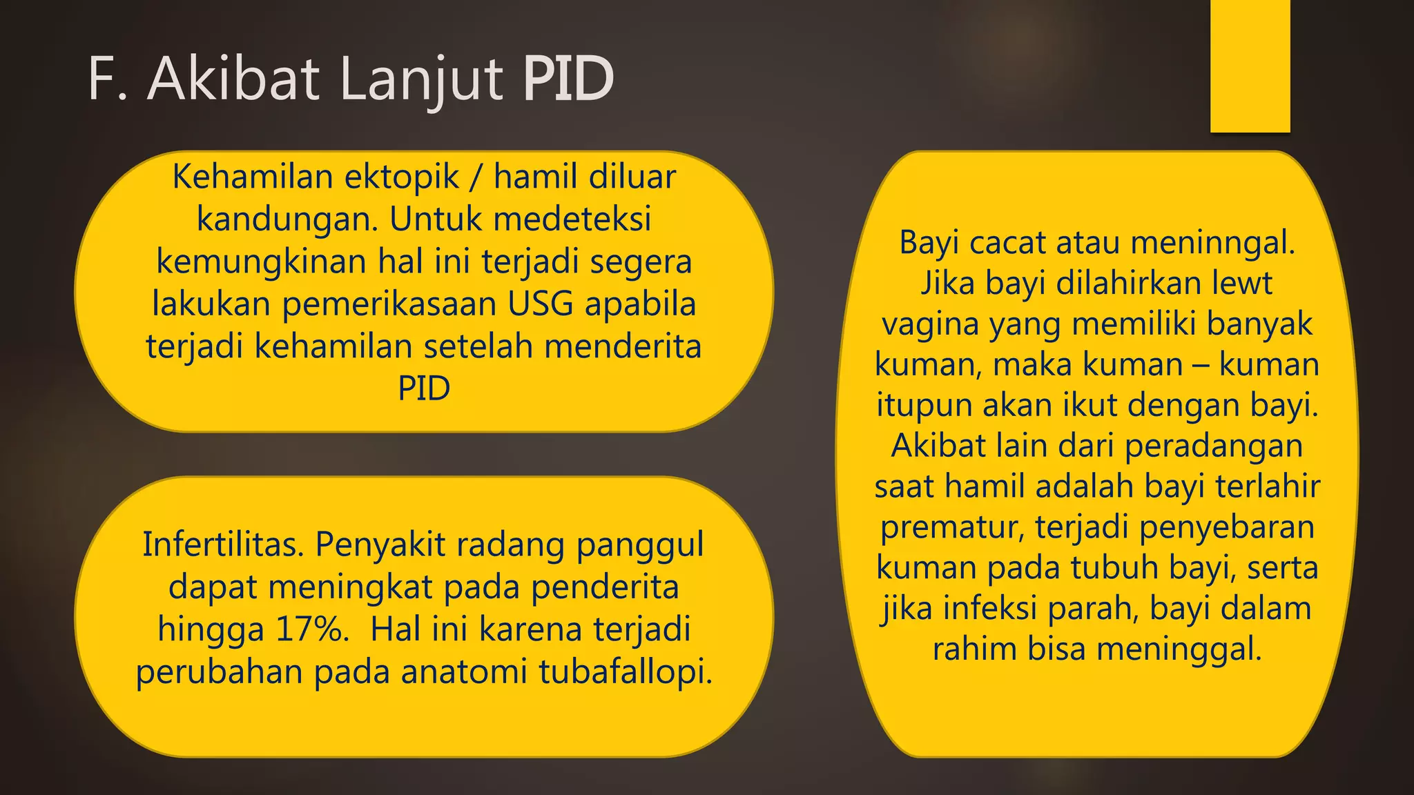 Penyakit radang panggul (pelvic inflammatory disease | PPTX