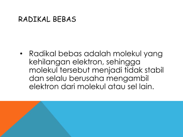 Penyakit yang disebabkan oleh radikal bebas | PPTX
