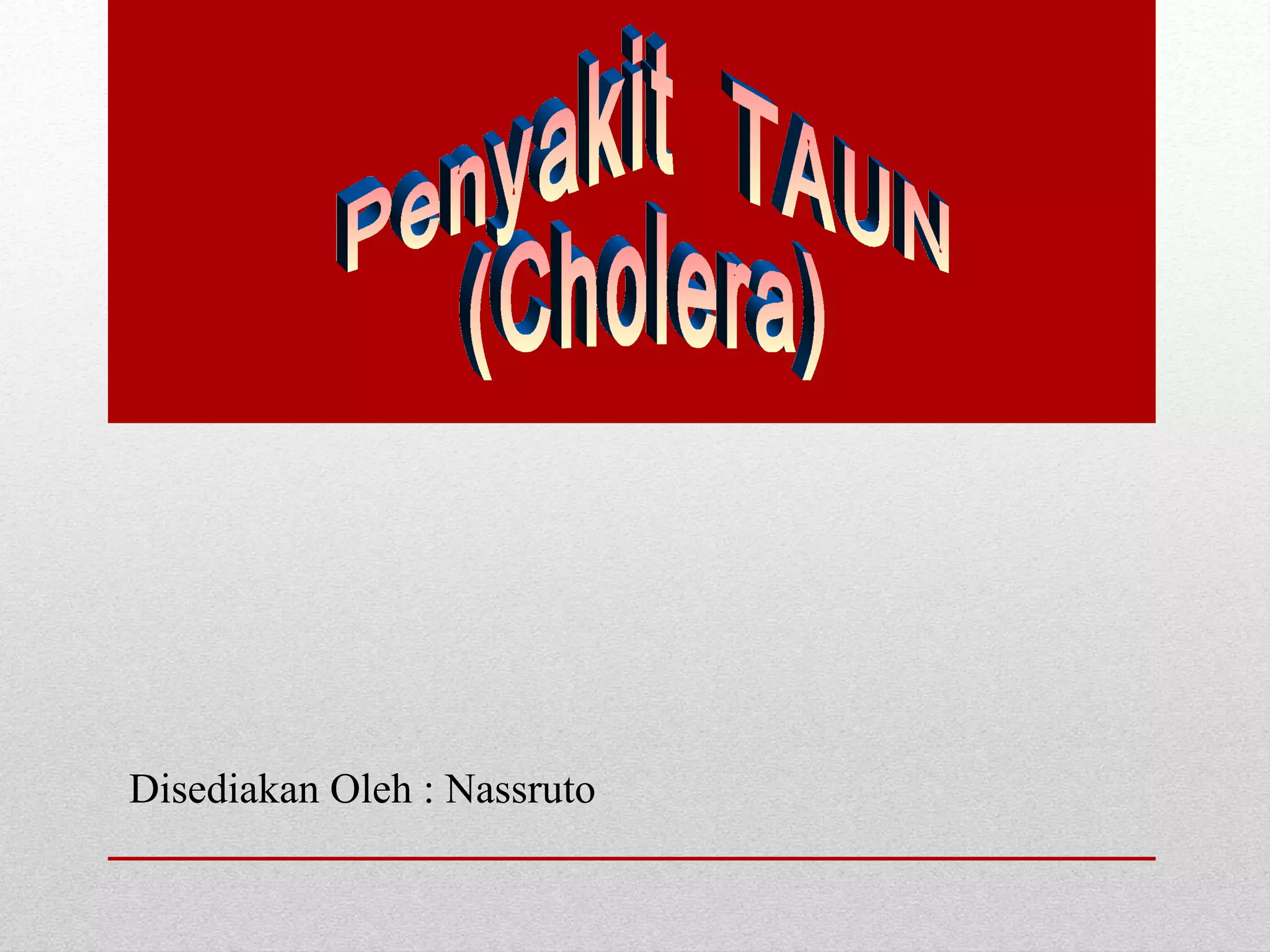 Penyakit Taun - Cholera | PPT